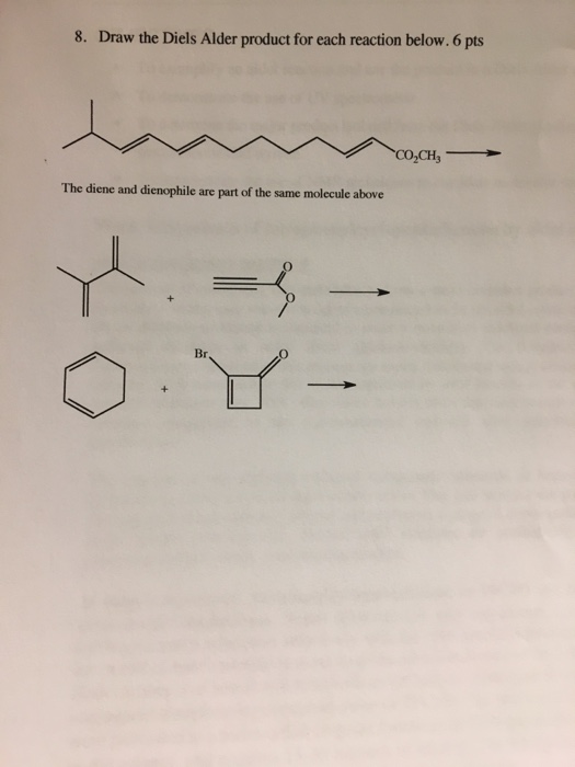 Solved Draw the Diels Alder product for each reaction below. | Chegg.com