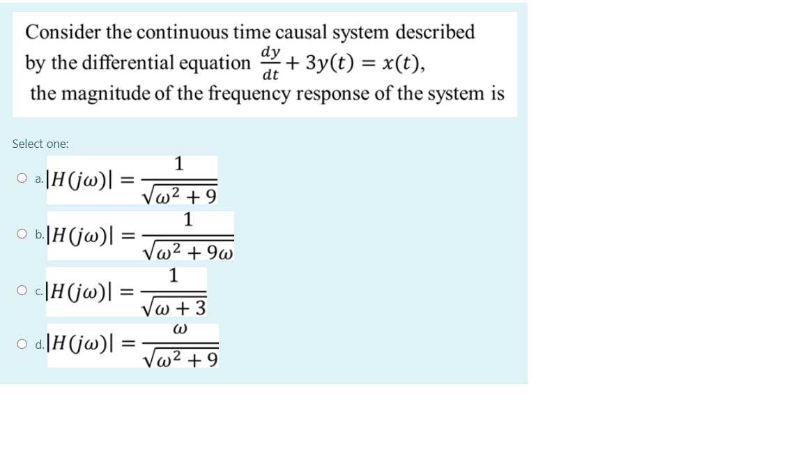 Solved Consider the continuous time causal system described | Chegg.com