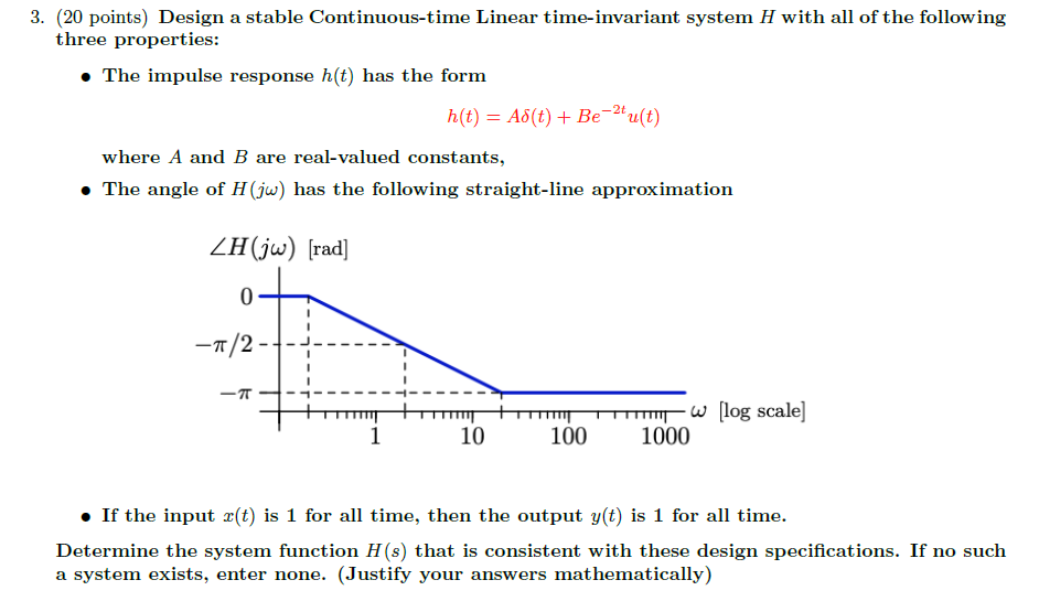 Solved 3. (20 points) Design a stable Continuous-time Linear | Chegg.com