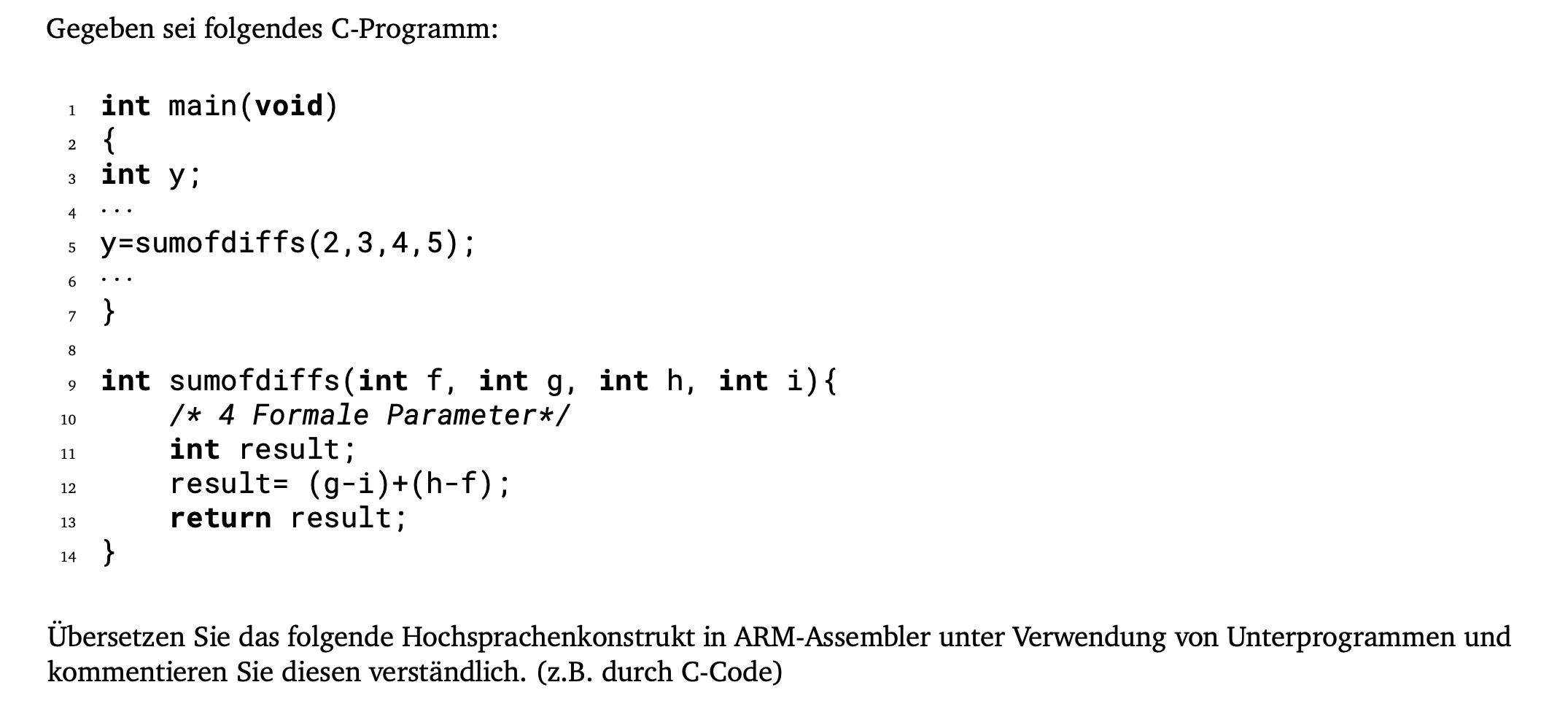 Solved The following C program is given:Translate the | Chegg.com
