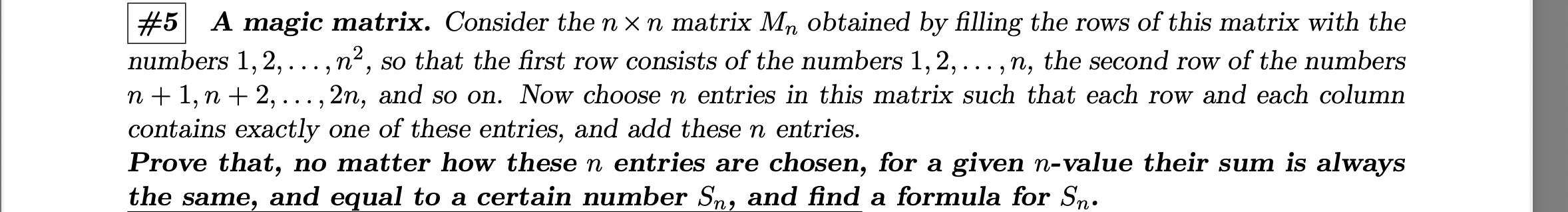 Solved \#5 A magic matrix. Consider the n×n matrix Mn | Chegg.com