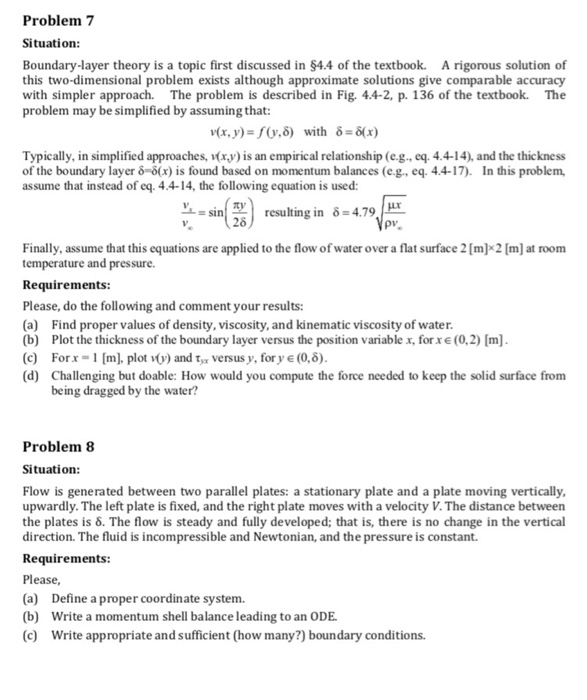 Solved Problem 3 Requirements Please, estimate the viscosity | Chegg.com
