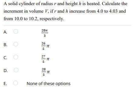 Solved A solid cylinder of radius r and height h is heated. | Chegg.com