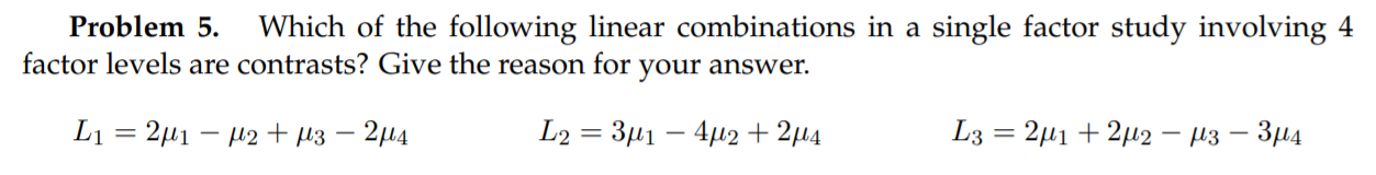 Solved Problem 5. Which of the following linear combinations | Chegg.com