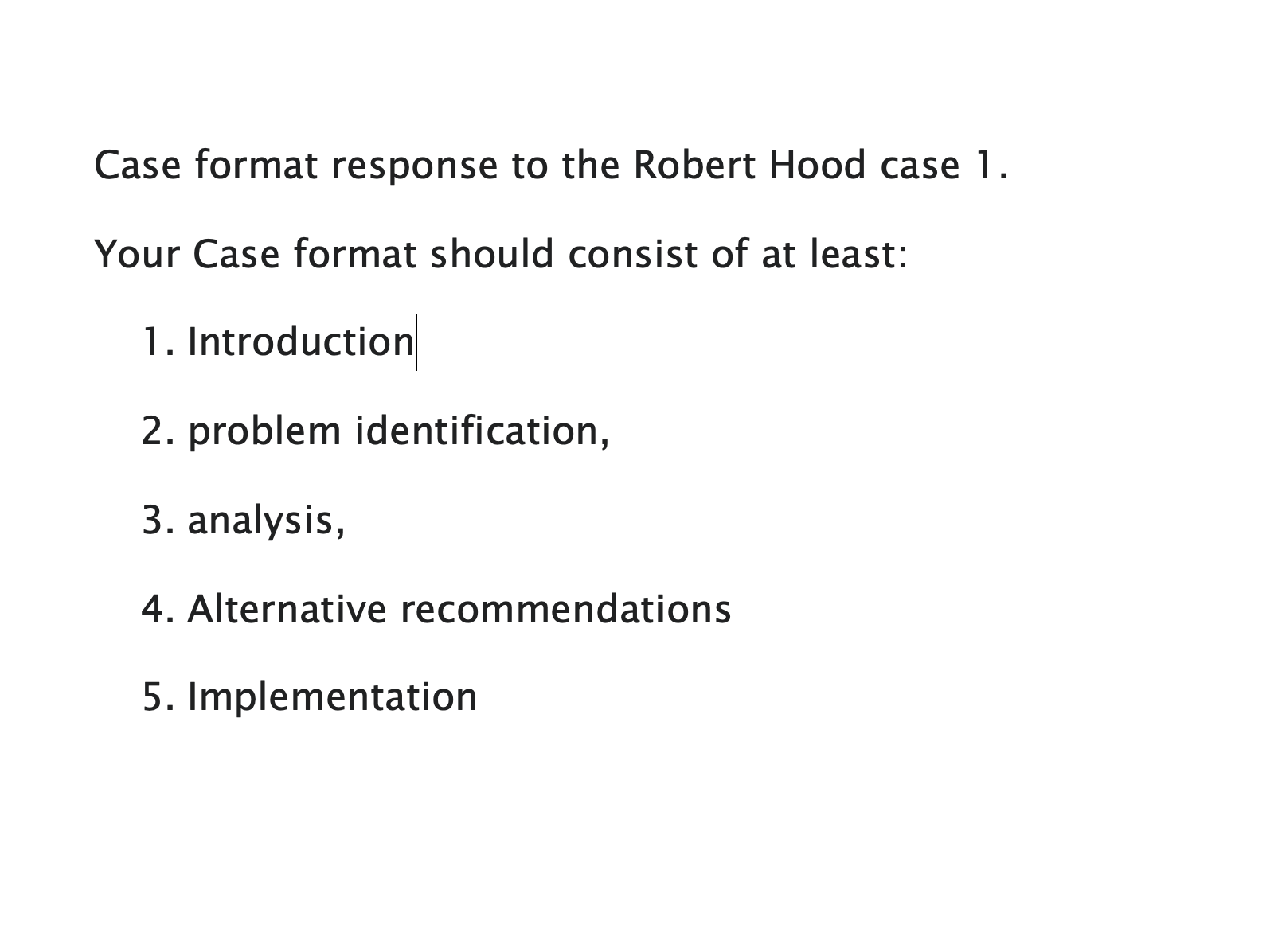 Solved Case format response to the Robert Hood case 1.Your | Chegg.com