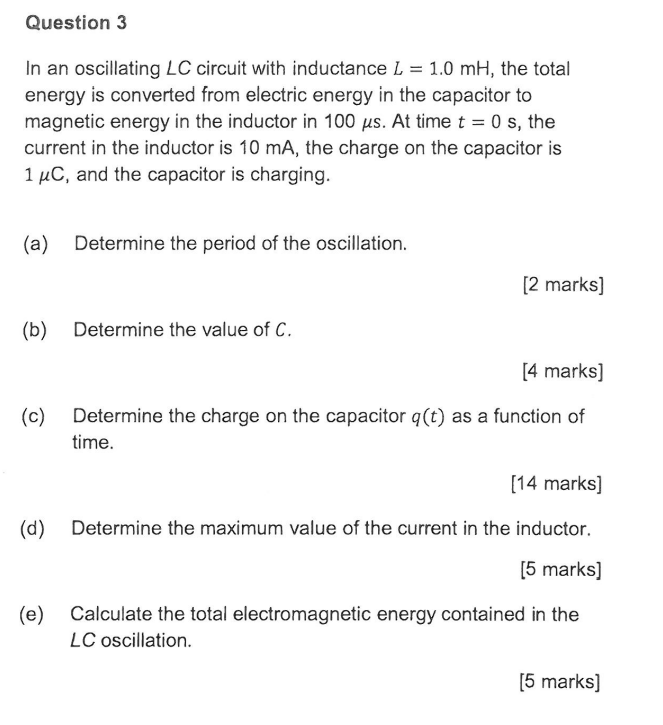 Solved Question 3 In an oscillating LC circuit with | Chegg.com