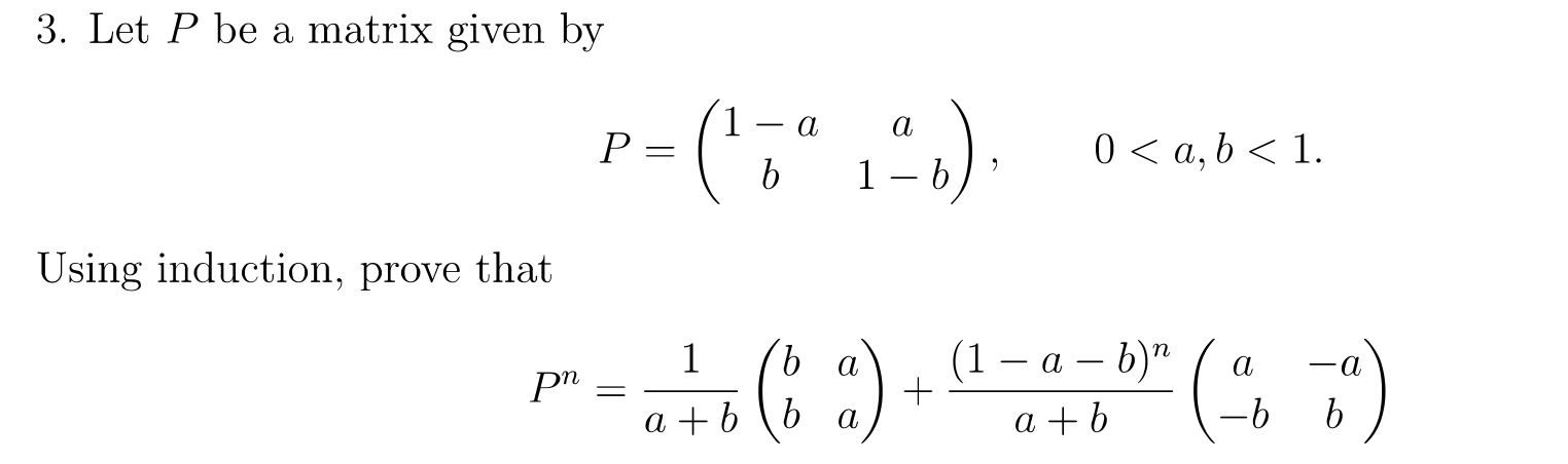 Solved 3. Let P be a matrix given by 1 a P-("1"-) 3 - 0 | Chegg.com