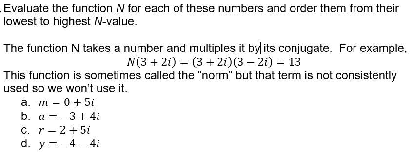 Solved Evaluate the function N for each of these numbers and | Chegg.com