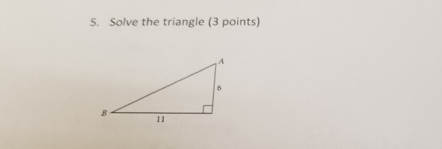Solved 5. Solve the triangle (3 points) 1I | Chegg.com