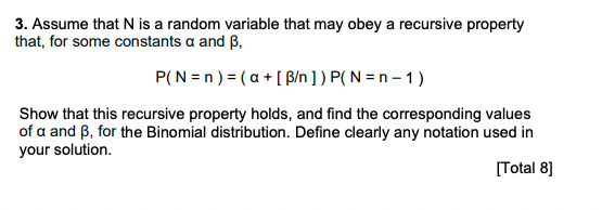 Solved 3. Assume that N is a random variable that may obey a | Chegg.com