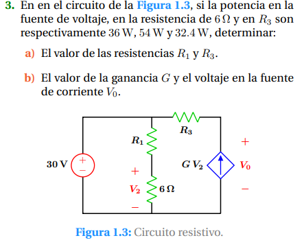 Solved En en el ﻿circuito de la ﻿Figura 1.3, si la ﻿potencia | Chegg.com