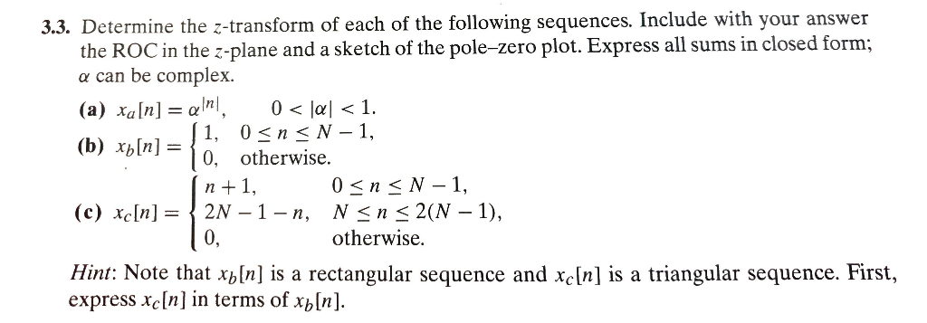 Solved 3.3. Determine the z-transform of each of the | Chegg.com