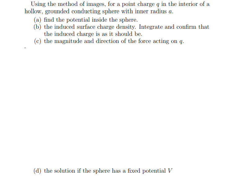 Solved Using the method of images, for a point charge q in | Chegg.com