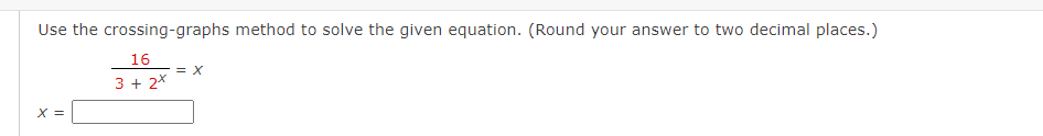 Solved Use the crossing-graphs method to solve the given | Chegg.com