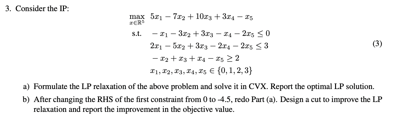 3. Consider the IP: maxx∈R5 s.t. | Chegg.com