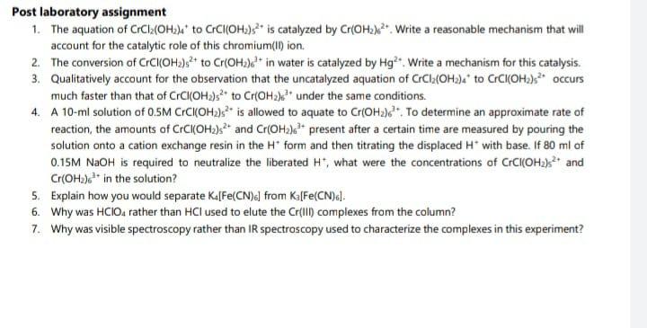 Solved Post laboratory assignment 1. The aquation of | Chegg.com
