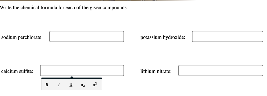 Solved Write the chemical formula for each of the given | Chegg.com