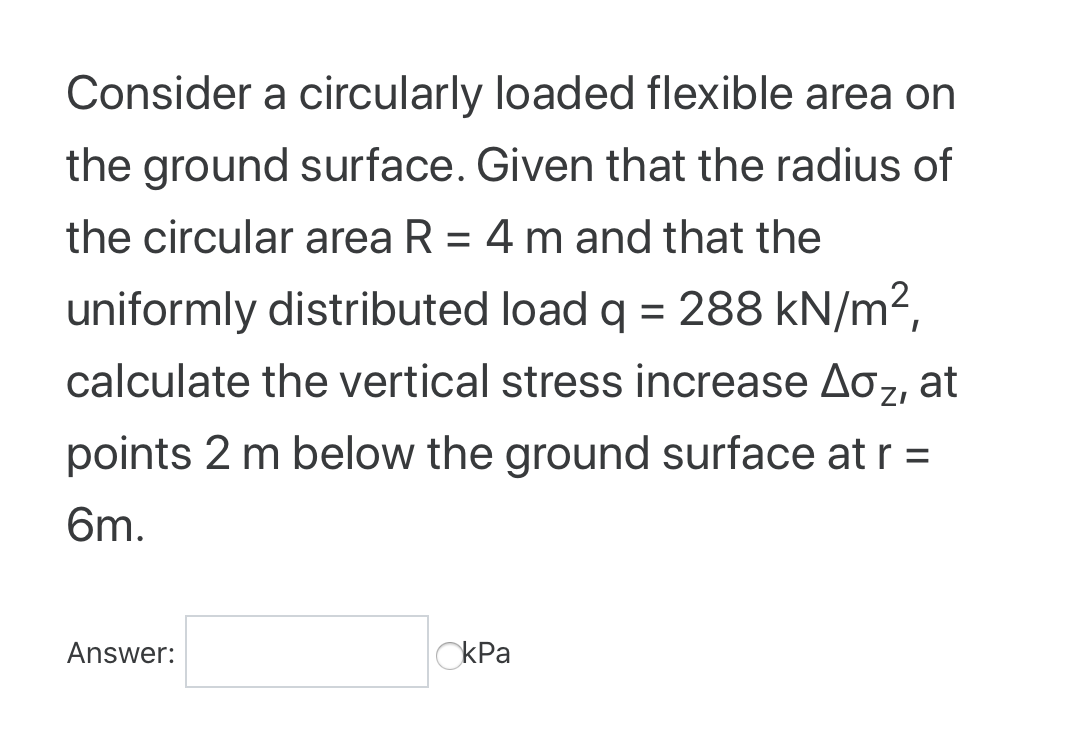 Solved = Consider a circularly loaded flexible area on the | Chegg.com