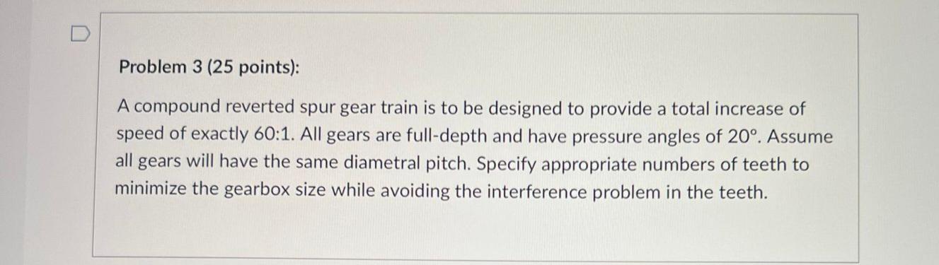 Solved Problem 3 (25 points): A compound reverted spur gear | Chegg.com