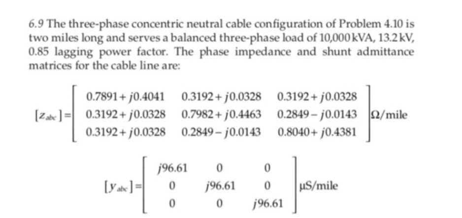 6.9 The three-phase concentric neutral cable | Chegg.com
