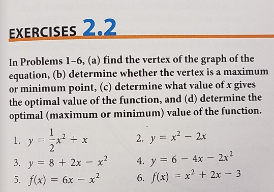 Solved EXERCISES 2.2 In Problems 1-6, (a) find the vertex of | Chegg.com