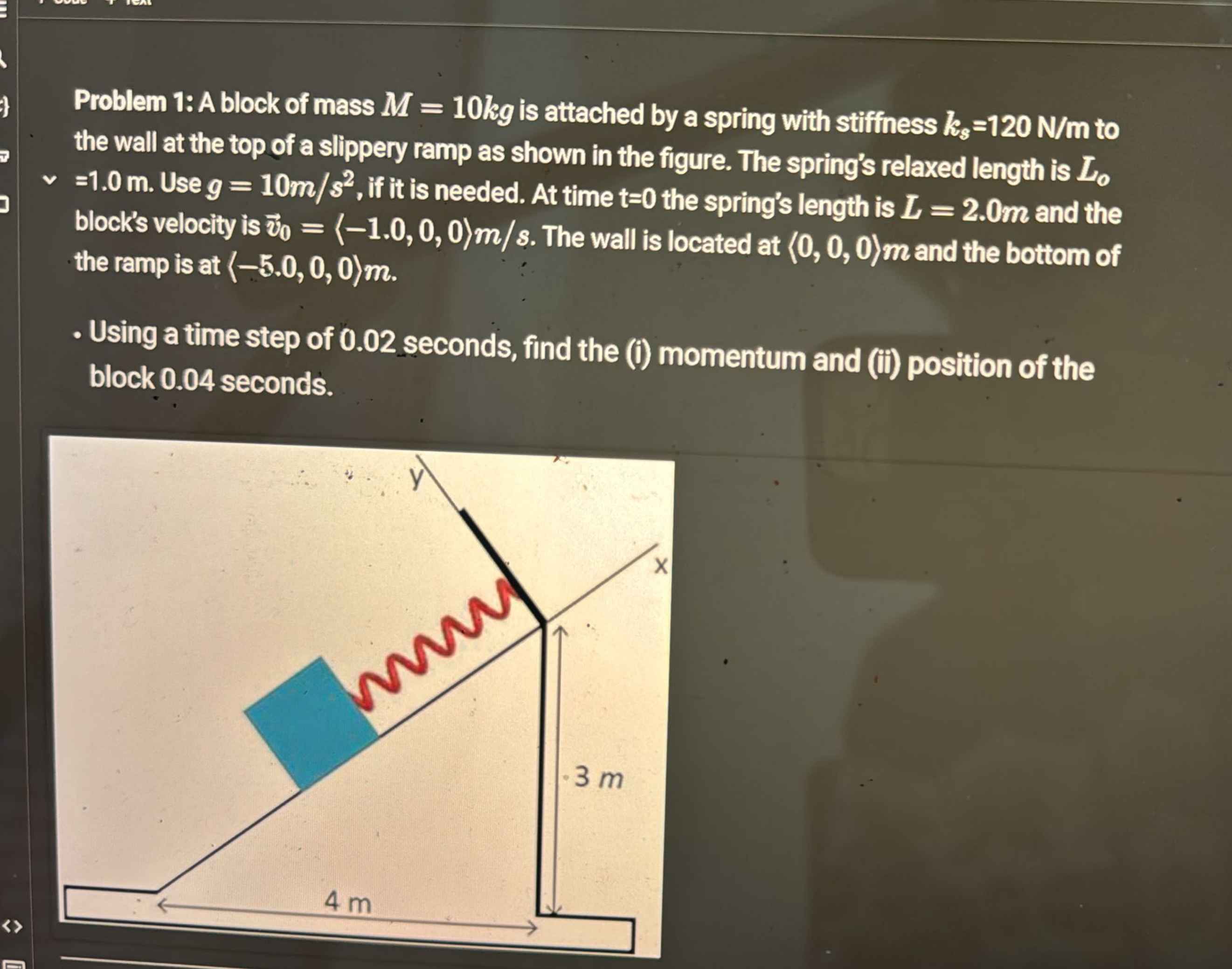 Solved Problem 1: A block of mass M=10kg ﻿is attached by a | Chegg.com