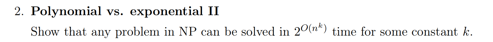 Solved Polynomial vs. ﻿exponential IIShow that any problem | Chegg.com