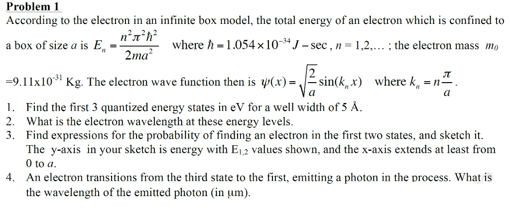 Problem 1 According to the electron in an infinite | Chegg.com