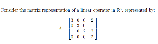 Solved Consider the matrix representation of a linear | Chegg.com