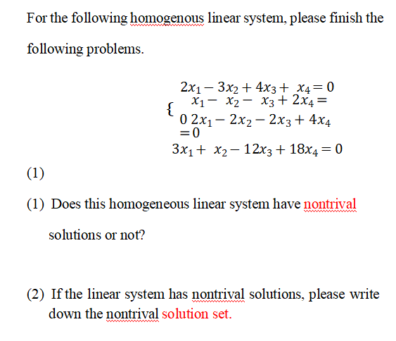 Solved For the following homogenous linear system, please | Chegg.com