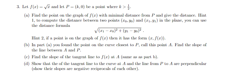 Solved 3. Let f(x)=x and let P=(k,0) be a point where k>21. | Chegg.com