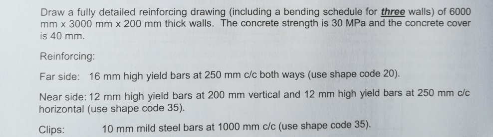 Solved Draw a fully detailed reinforcing drawing (including | Chegg.com