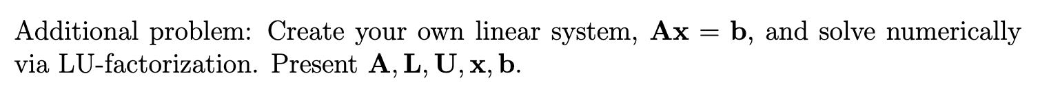 Solved Additional problem: Create your own linear system, | Chegg.com