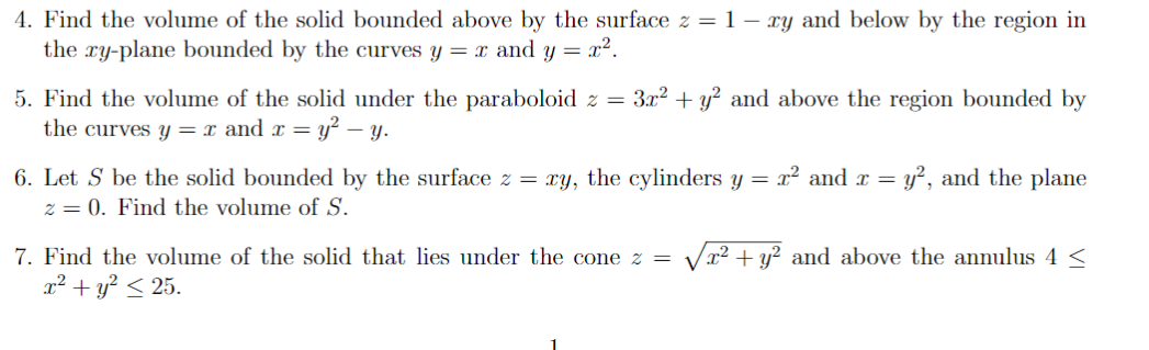Solved 4. Find the volume of the solid bounded above by the | Chegg.com