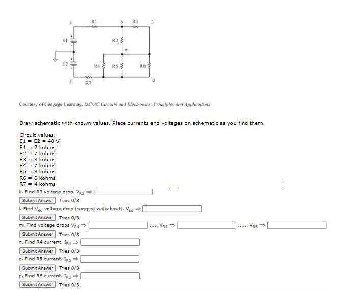 Solved R1 R3 c + R2 E2 HA R4 RS R6 w R7 Courtesy of Cengage | Chegg.com