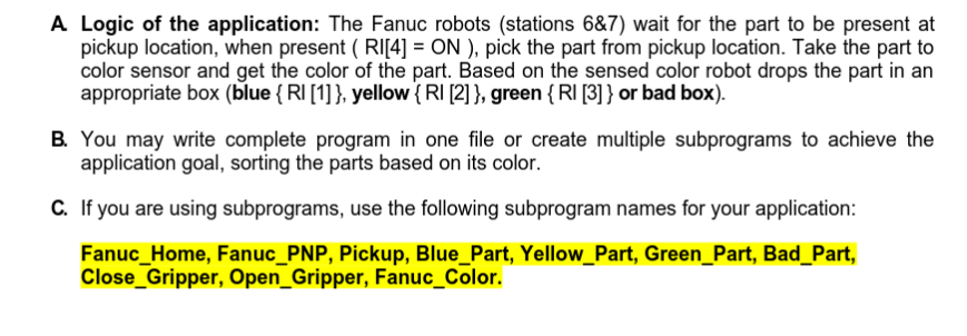 Solved A Logic of the application: The Fanuc robots | Chegg.com