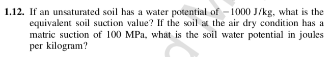 Solved 1.12. If an unsaturated soil has a water potential of | Chegg.com