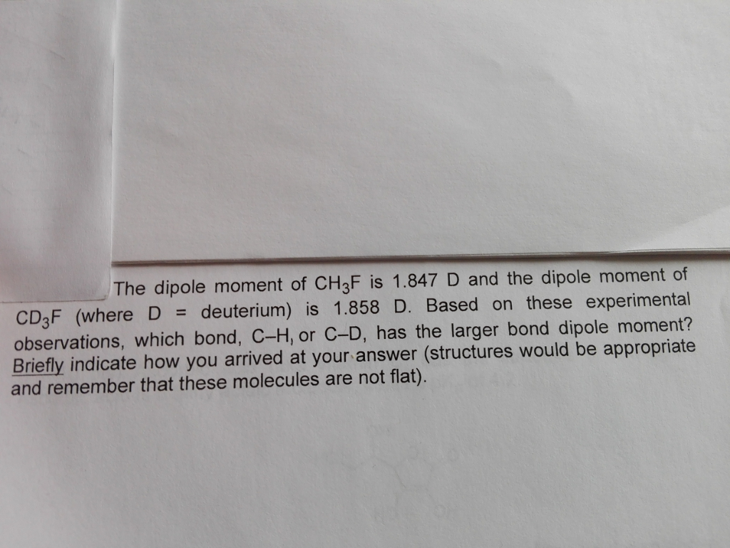 Solved The dipole moment of CH3F is 1.847 D and the dipole | Chegg.com