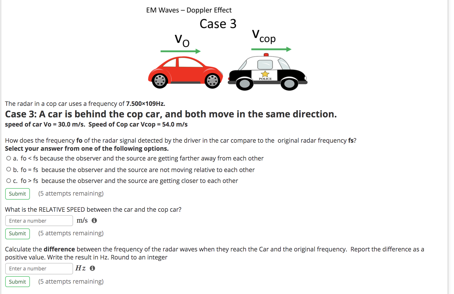 Solved EM Waves – Doppler Effect Case 3 Vo V co cop POLICE | Chegg.com