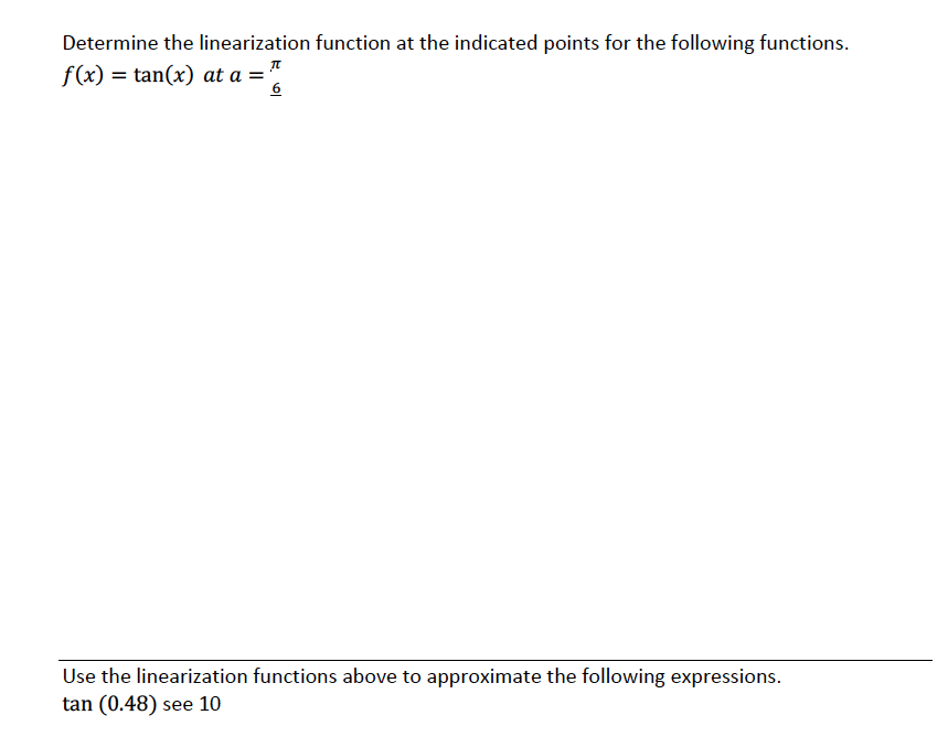 Solved Determine The Linearization Function At The Indicated