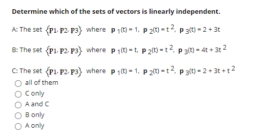 Solved Determine which of the sets of vectors is linearly | Chegg.com