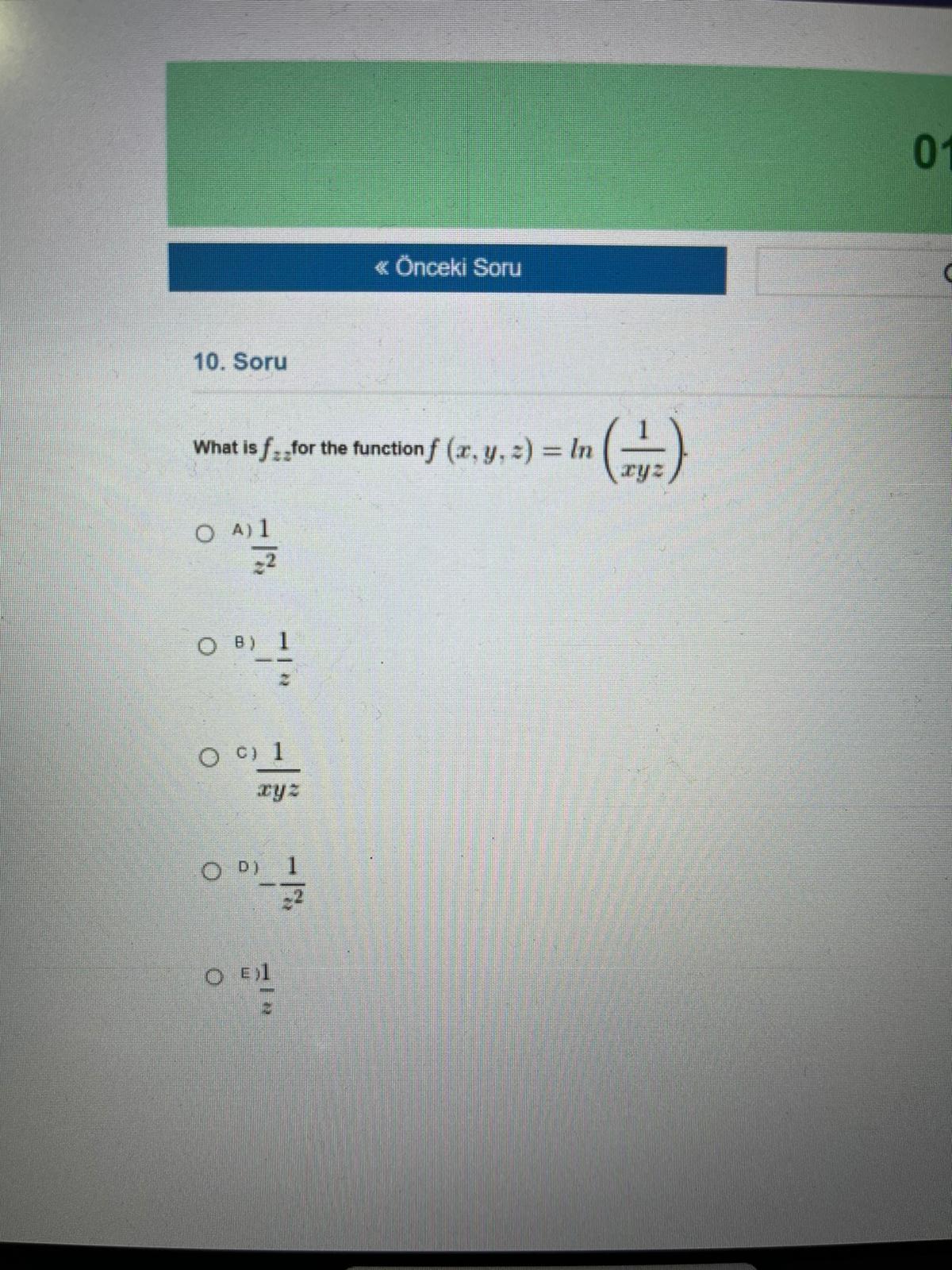 Solved What is fzz for the function f(x,y,z)=ln(xyz1). A) | Chegg.com