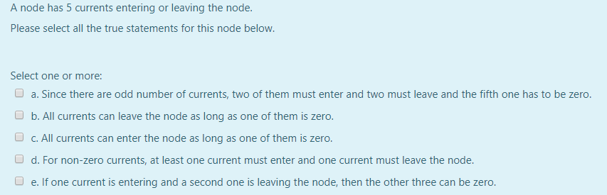 Solved A node has 5 currents entering or leaving the node. | Chegg.com
