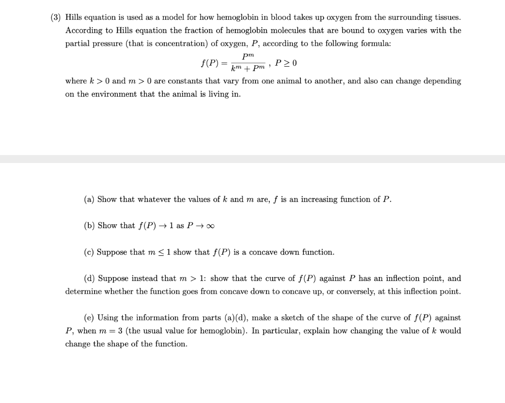 Solved (3) Hills equation is used as a model for how | Chegg.com