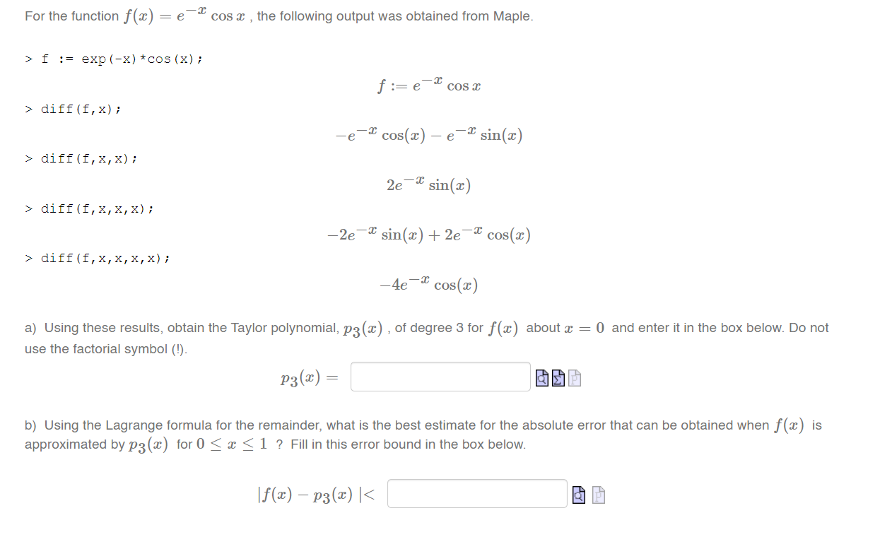 Solved For the function f(x) = e COS X, the following output | Chegg.com