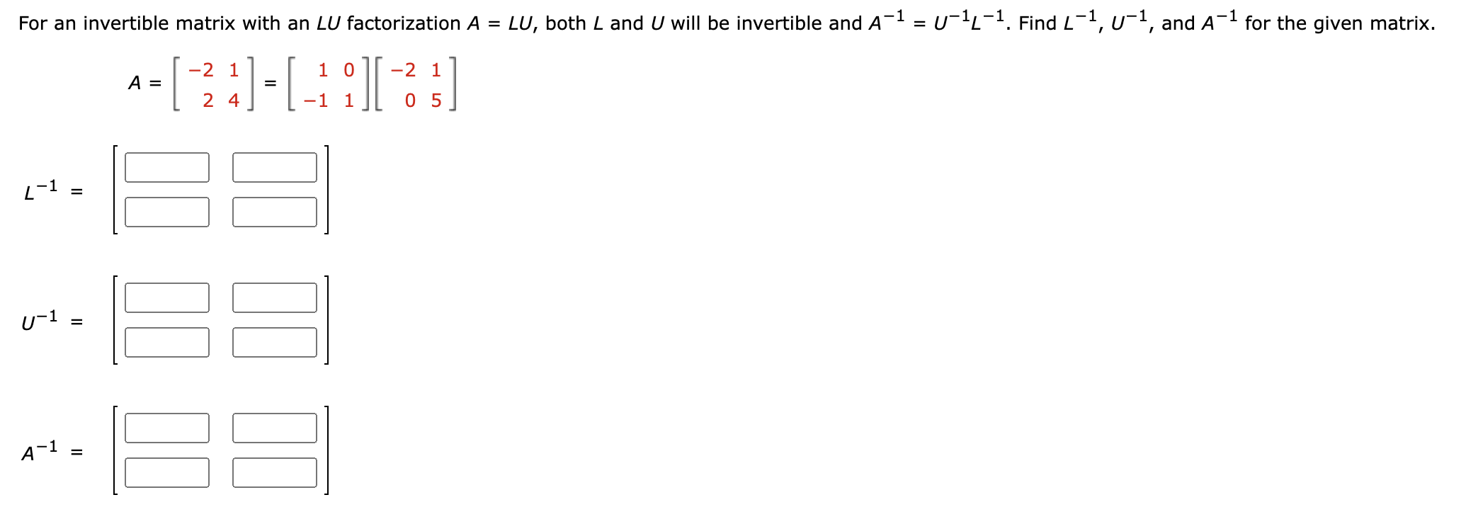 Solved For an invertible matrix with an LU factorization | Chegg.com