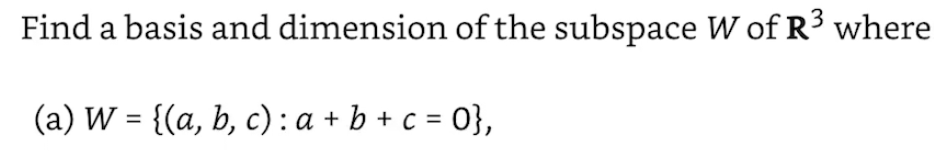 Solved Find a basis and dimension of the subspace W of R3 | Chegg.com