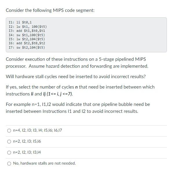 Solved Consider the following MIPS code segment: 11: 11 | Chegg.com