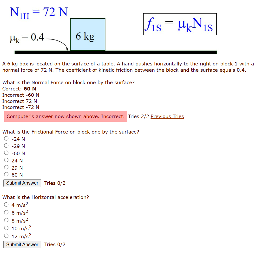 Solved f1 S=μkN1 S A 6 kg box is located on the surface of a | Chegg.com