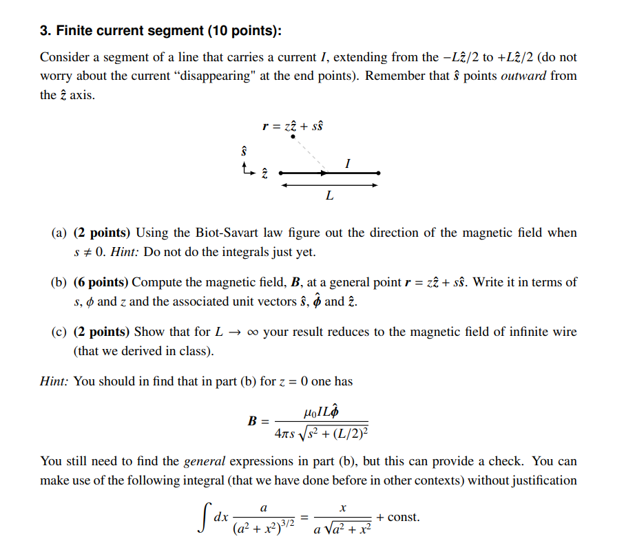 Solved 3. Finite current segment ( 10 points): Consider a | Chegg.com